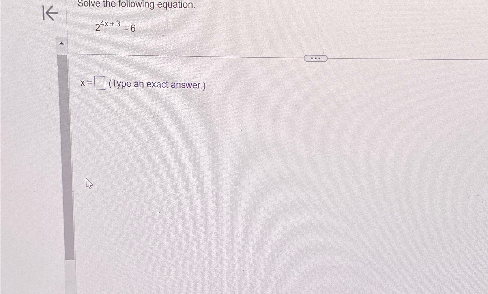 Solved Solve the following equation.24x+3=6x= (Type an exact | Chegg.com