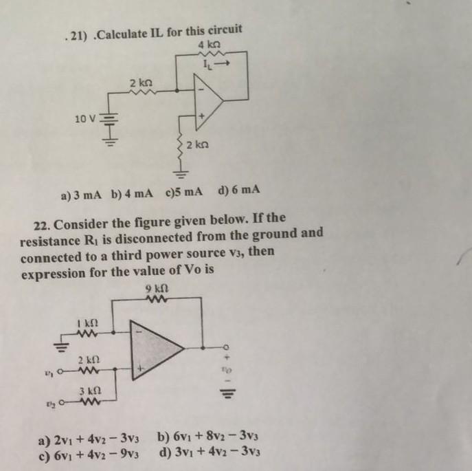 Solved 21) Calculate IL for this circuit a) 3 mA b) 4 mA c) | Chegg.com