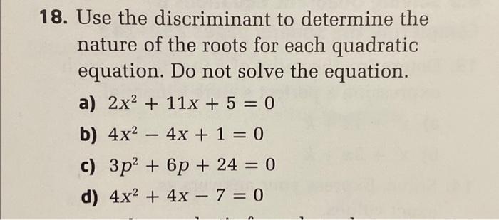 Solved 18. Use the discriminant to determine the nature of | Chegg.com