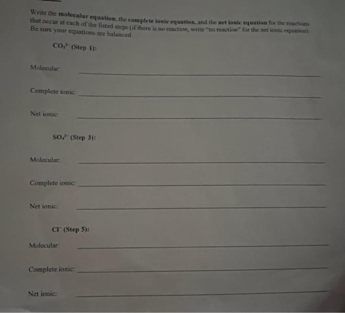 Solved Wrie the molecular equation, the complete ionic | Chegg.com