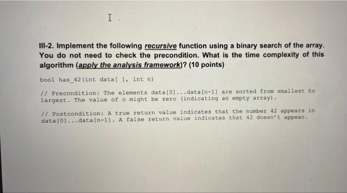 Solved I. III-2. Implement the following recursive function | Chegg.com