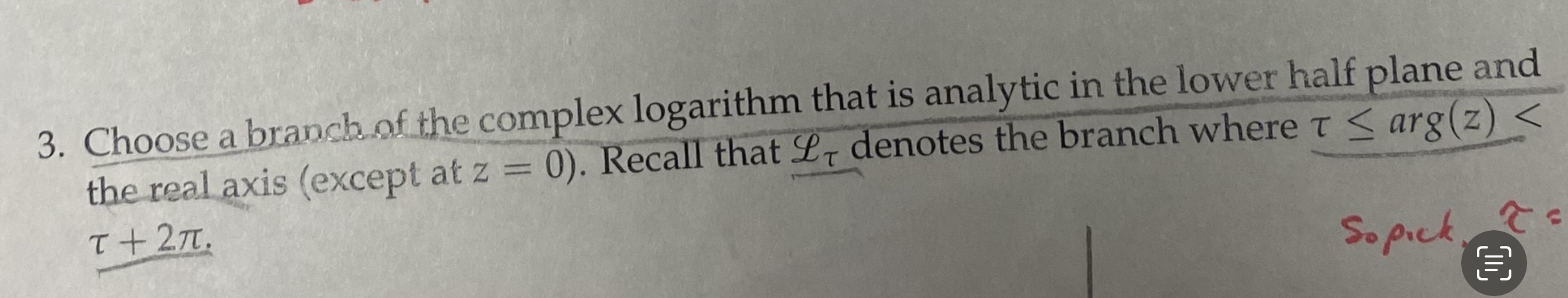 Solved Choose a branch of the complex logarithm that is | Chegg.com