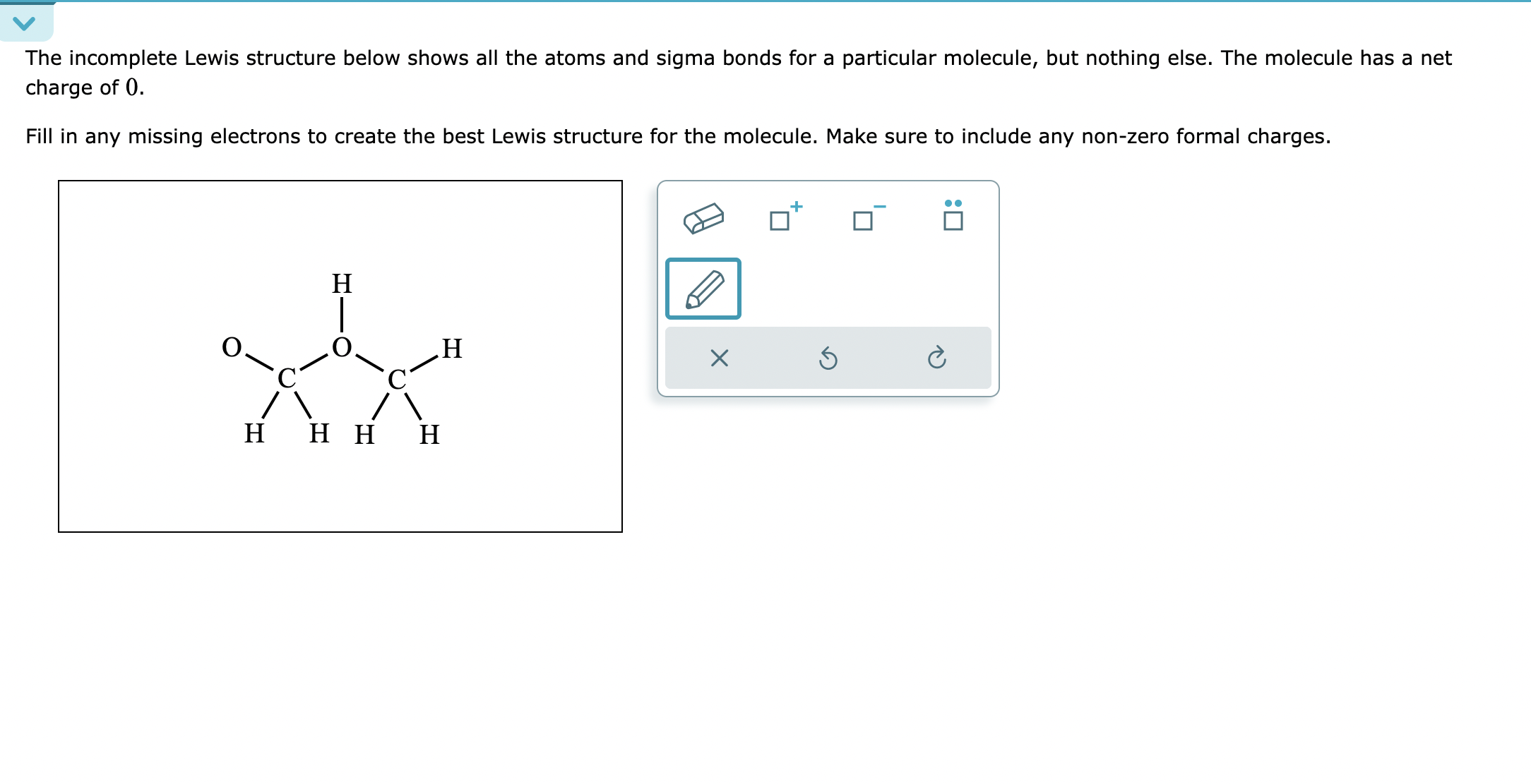 Solved The incomplete Lewis structure below shows all the | Chegg.com