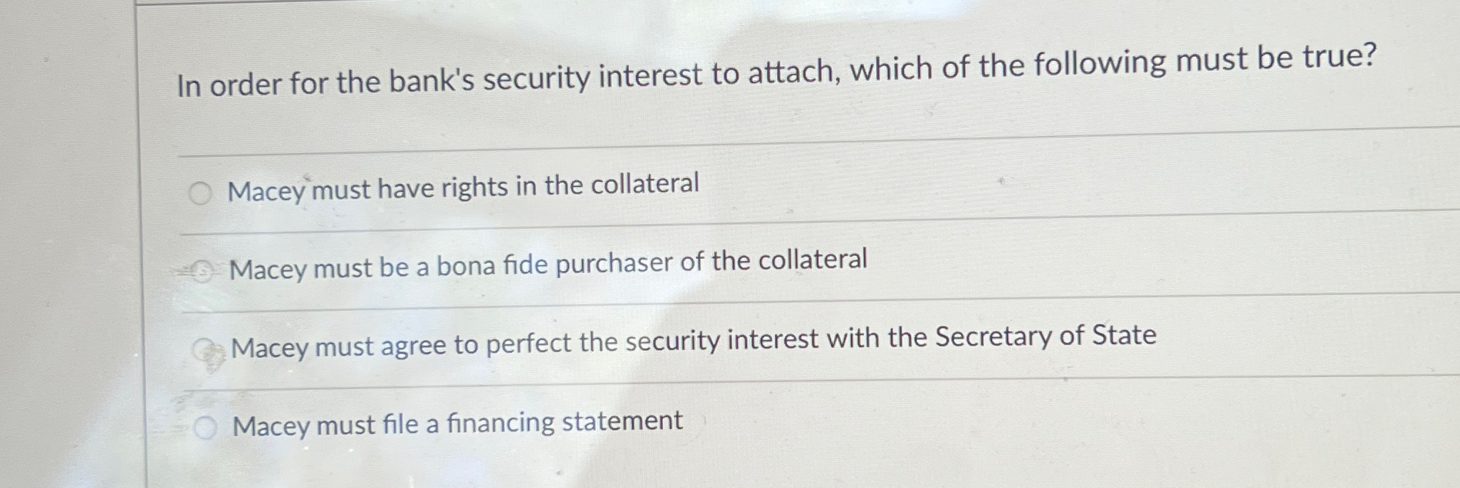 Solved In order for the bank's security interest to attach, | Chegg.com