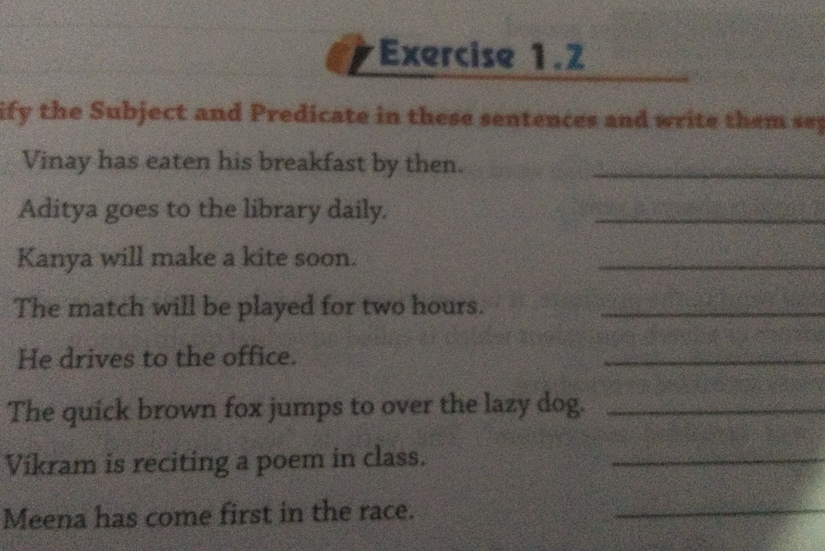 Solved Exercise 1.2the Subject and Predicate in these | Chegg.com