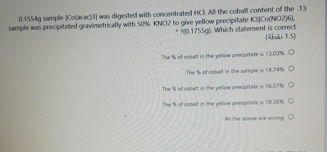 Solved 0.1554g sample [Co(acac)3] was digested with | Chegg.com