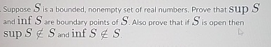 Solved Suppose S ﻿is a bounded, nonempty set of real | Chegg.com