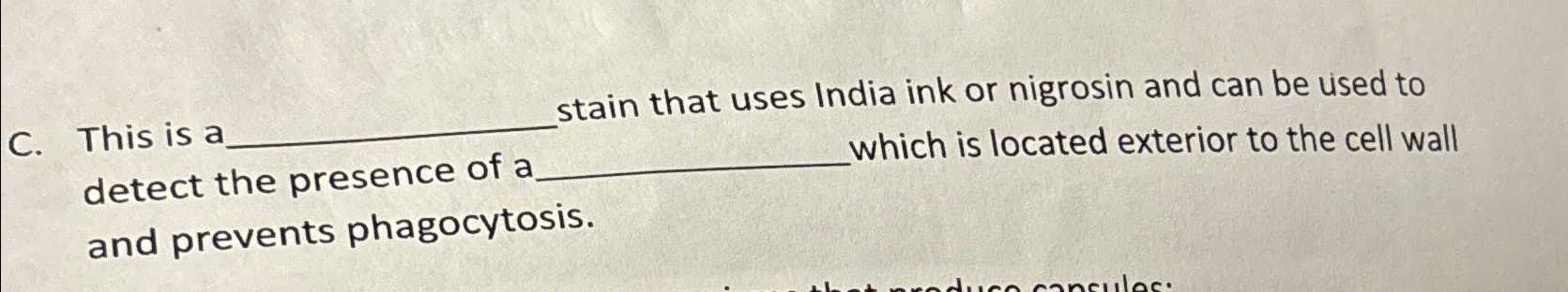 Solved C. ﻿This is a stain that uses India ink or nigrosin | Chegg.com