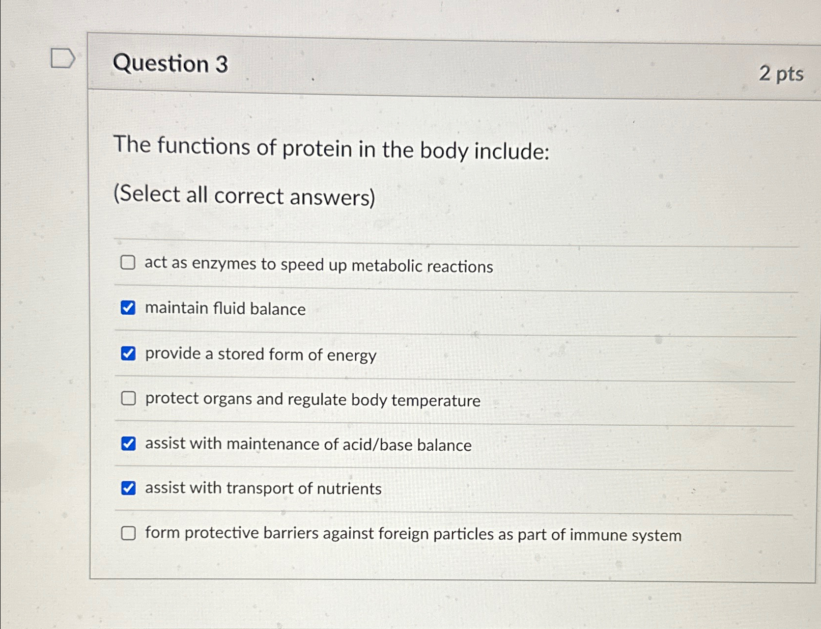 Solved Question 32 ﻿ptsThe functions of protein in the body | Chegg.com
