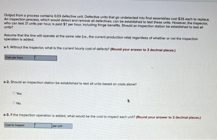 Solved Output from a process contains 0.03 defective unit. | Chegg.com
