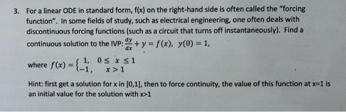 Solved 3. For a linear ODE in standard form, f(x) on the | Chegg.com