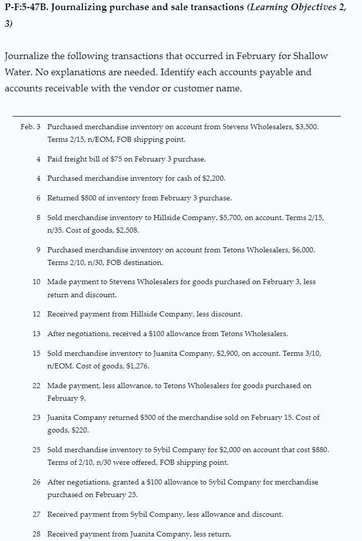Solved by an EXPERT P-F:5-47B. ﻿Journalizing purchase and sale | Chegg.com
