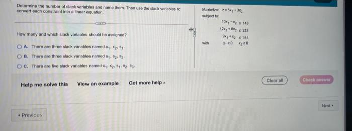 Solved Determine the number of slack variables and name | Chegg.com