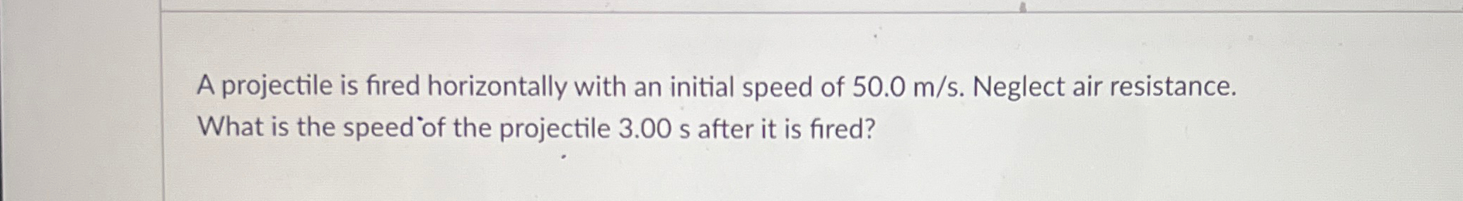 Solved A projectile is fired horizontally with an initial | Chegg.com