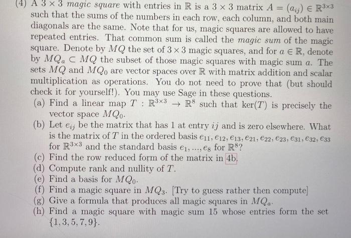 Solved A 3x3 magic square with entries in R is a 3 x 3 | Chegg.com