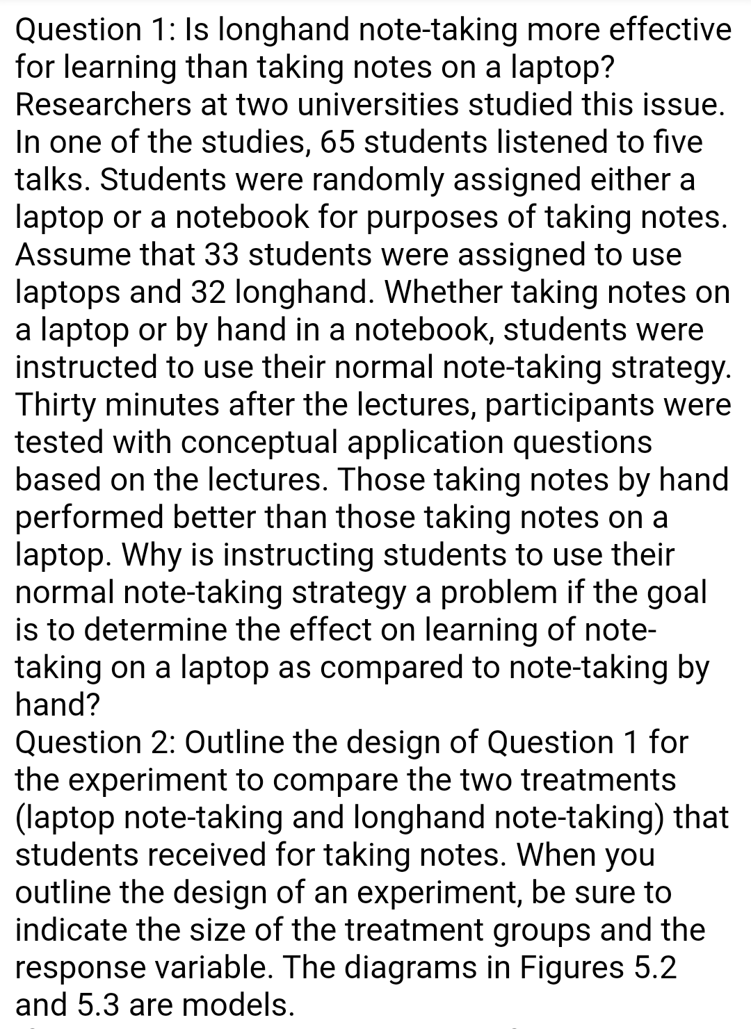 Solved Question 1: Is longhand note-taking more effective | Chegg.com