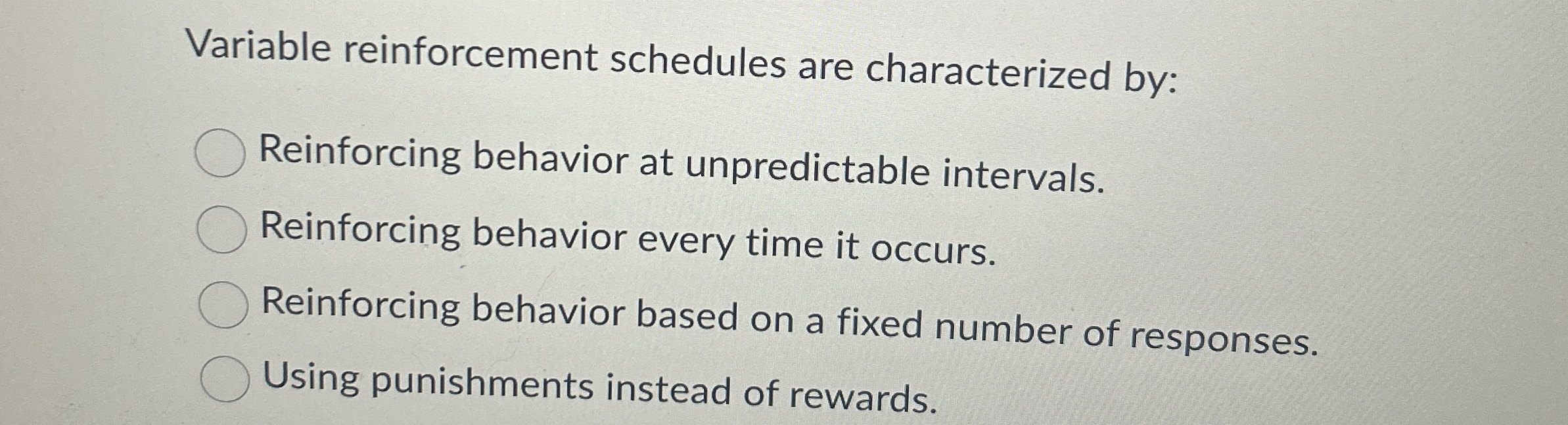 High Quality SOLUTION Variable reinforcement schedules are characterized | Chegg.com