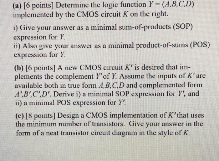 Solved (a) [6 points] Determine the logic function | Chegg.com