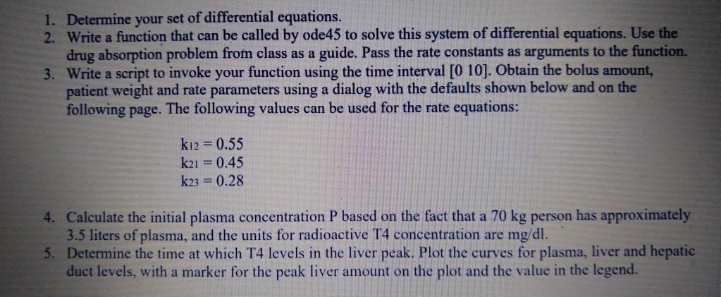Use ode45 to solve a system of ODEs. Most of the | Chegg.com