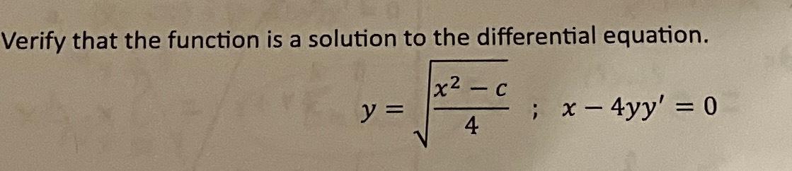 Solved Verify that the function is a solution to the | Chegg.com