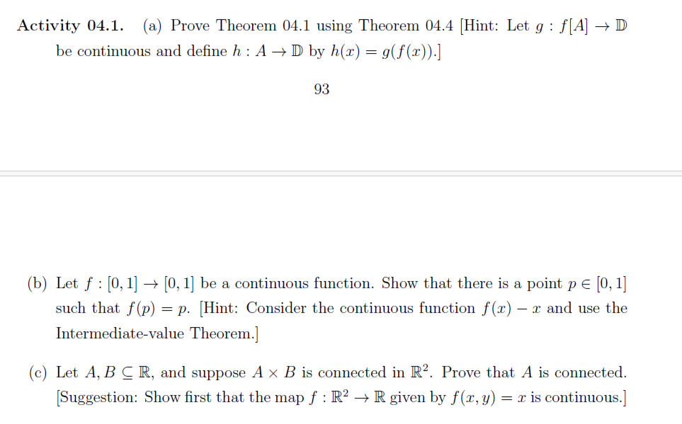 Solved 1.Show that a metric space is connected if and only | Chegg.com