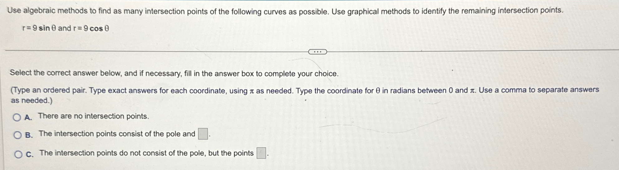Solved Use algebraic methods to find as many intersection | Chegg.com
