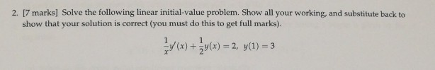 Solved 2. [7 marks] Solve the following linear initial-value | Chegg.com