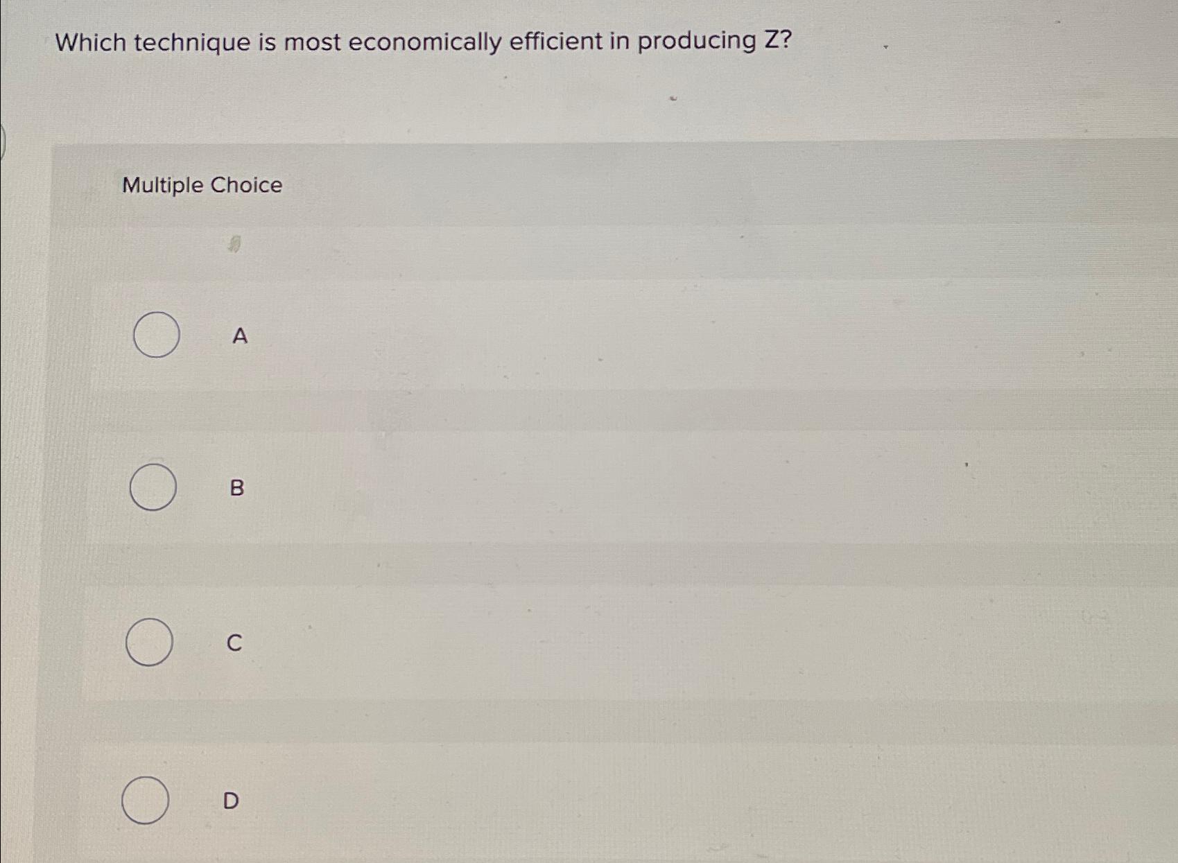 Solved Which technique is most economically efficient in | Chegg.com