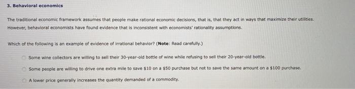 Solved 3. Behavioral economics The traditional economic | Chegg.com
