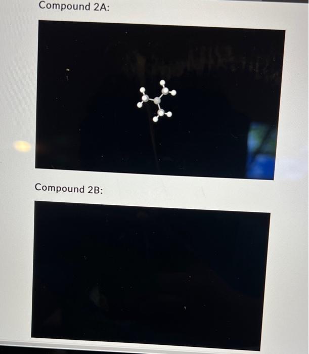 Solved Compound 1A: Compound 1B: Station 2Compound | Chegg.com