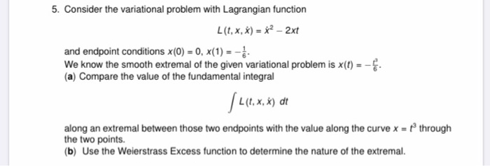 Solved 5. Consider the variational problem with Lagrangian | Chegg.com