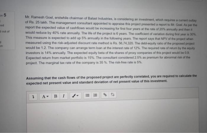 Solved on 5 red 1 out of Mr. Ramesh Goel, erstwhile chairman | Chegg.com