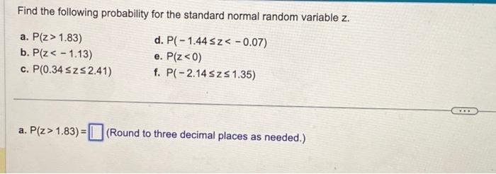 Solved Find the following probability for the standard | Chegg.com