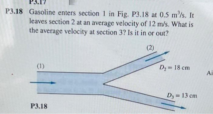 Solved P3.18 Gasoline enters section 1 in Fig. P3.18 at 0.5 | Chegg.com