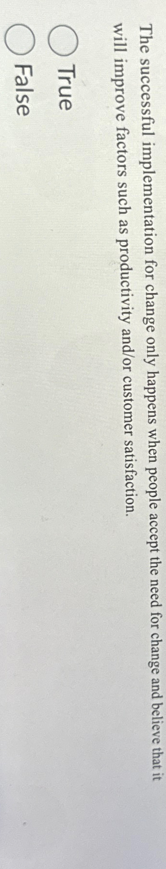 Solved The successful implementation for change only happens | Chegg.com