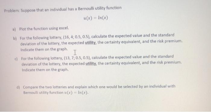 Problem Suppose That An Individual Has A Bernoulli