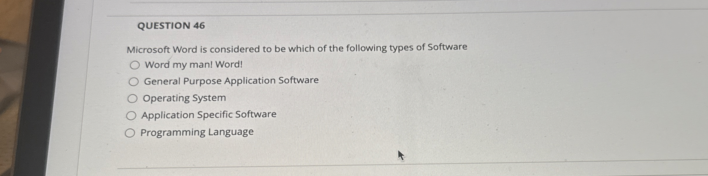 Solved QUESTION 46Microsoft Word is considered to be which | Chegg.com