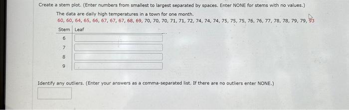 Solved Create a stem plot. (Enter numbers from smallest to | Chegg.com