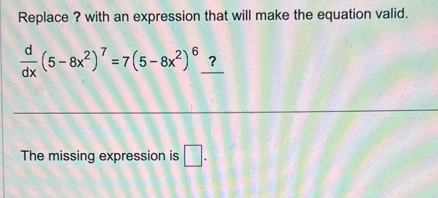 Solved Replace ? ﻿with an expression that will make the | Chegg.com