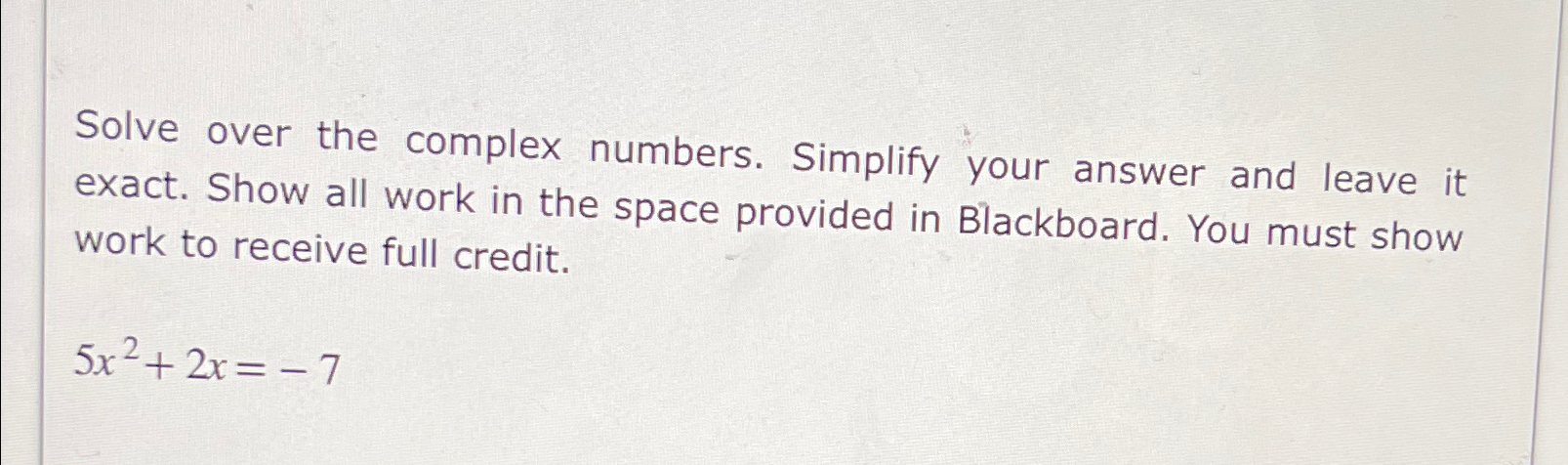 Solved Solve over the complex numbers. Simplify your answer | Chegg.com