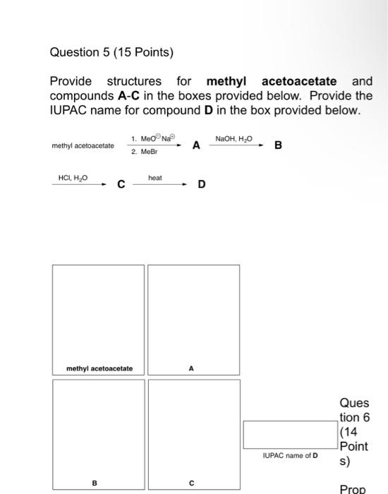 Solved Provide structures for methyl acetoacetate and | Chegg.com