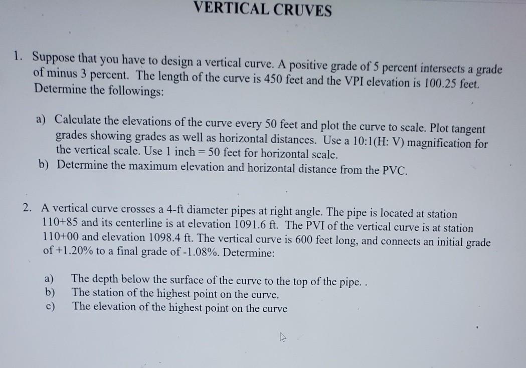 Solved VERTICAL CRUVES 1. Suppose that you have to design a | Chegg.com