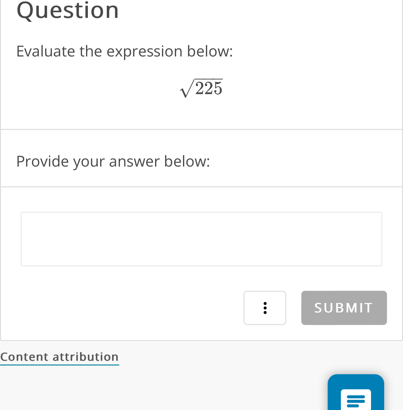 Solved QuestionEvaluate the expression below:2252Provide | Chegg.com