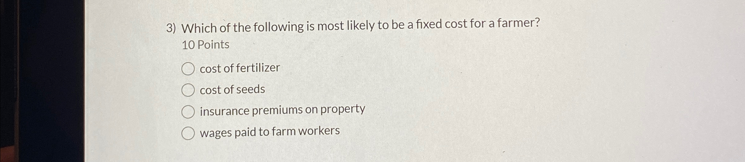 Solved Which of the following is most likely to be a fixed | Chegg.com