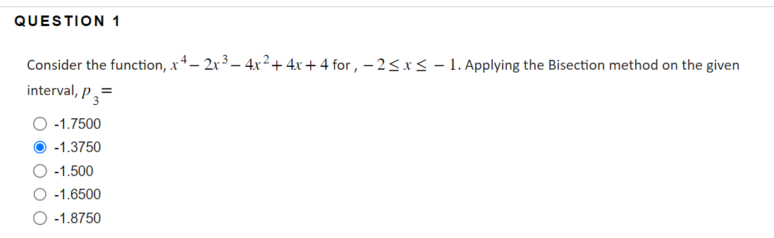 Solved QUESTION 1Consider the function, x4-2x3-4x2+4x+4 ﻿for | Chegg.com