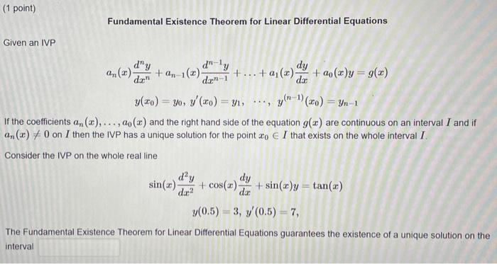 Solved (1 point) Given an IVP Fundamental Existence Theorem | Chegg.com