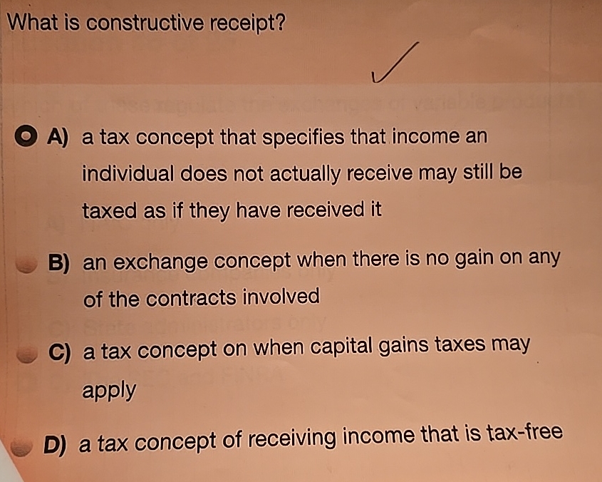 Solved what is constructive receipt? A) ﻿a tax concept that | Chegg.com