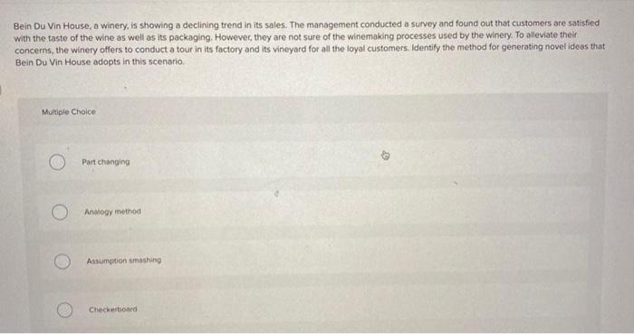 Solved Assumption smashing helps in your lateral thinking by | Chegg.com