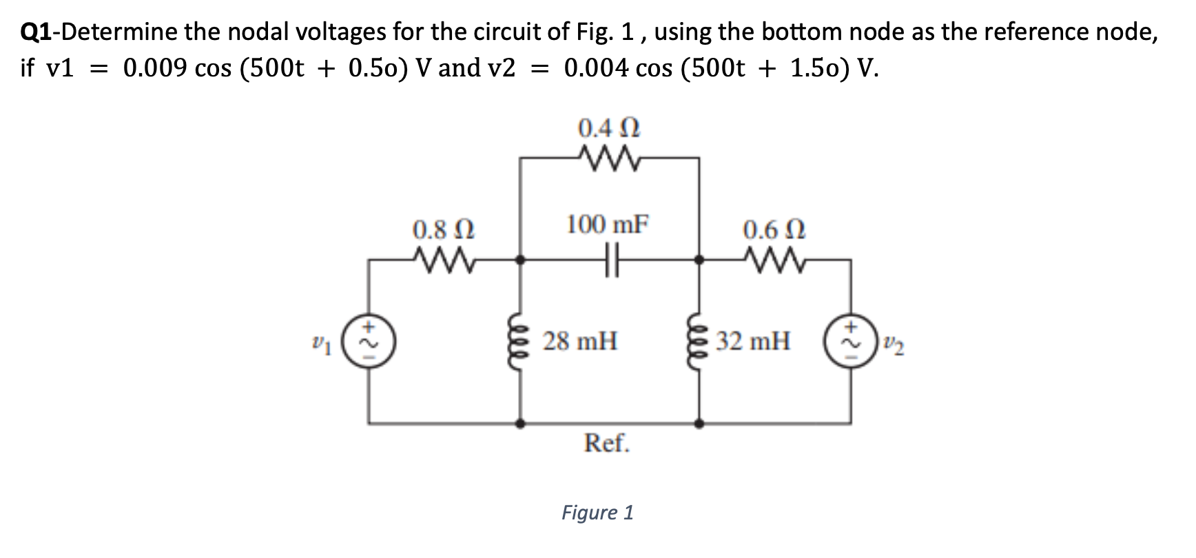 Solved Q1-Determine the nodal voltages for the circuit of | Chegg.com
