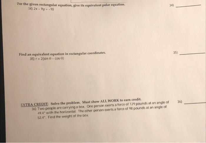 Solved For the given rectangular equation, give its | Chegg.com